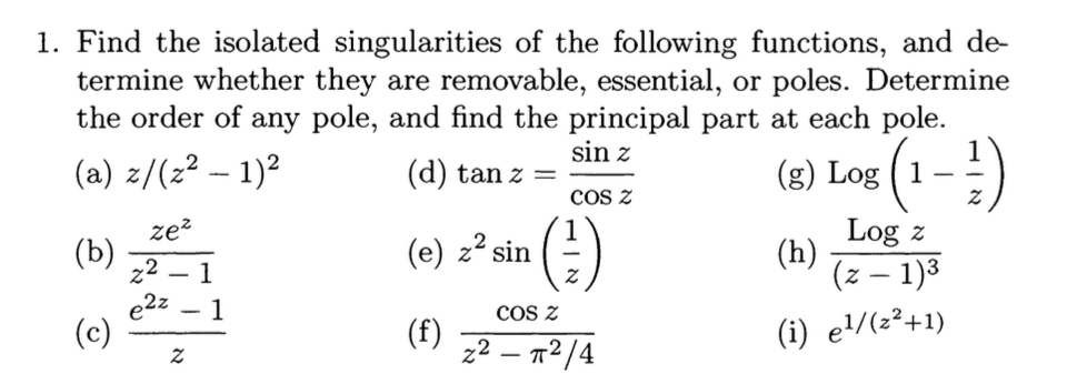 Solved 1. Find the isolated singularities of the following | Chegg.com