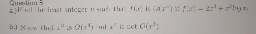 Solved Question 8 a.) Find the least integer n such that | Chegg.com