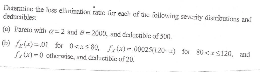 Solved Determine the loss elimination ratio for each of the | Chegg.com
