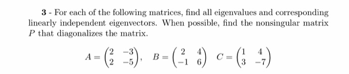 Solved 3 - For each of the following matrices, find all | Chegg.com