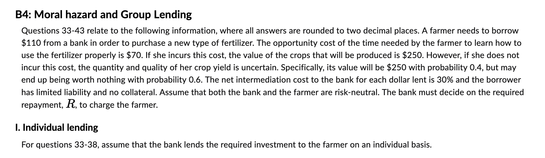 Solved B4: Moral hazard and Group Lending Questions 33-43 | Chegg.com