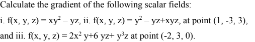 Solved Calculate the gradient of the following scalar | Chegg.com