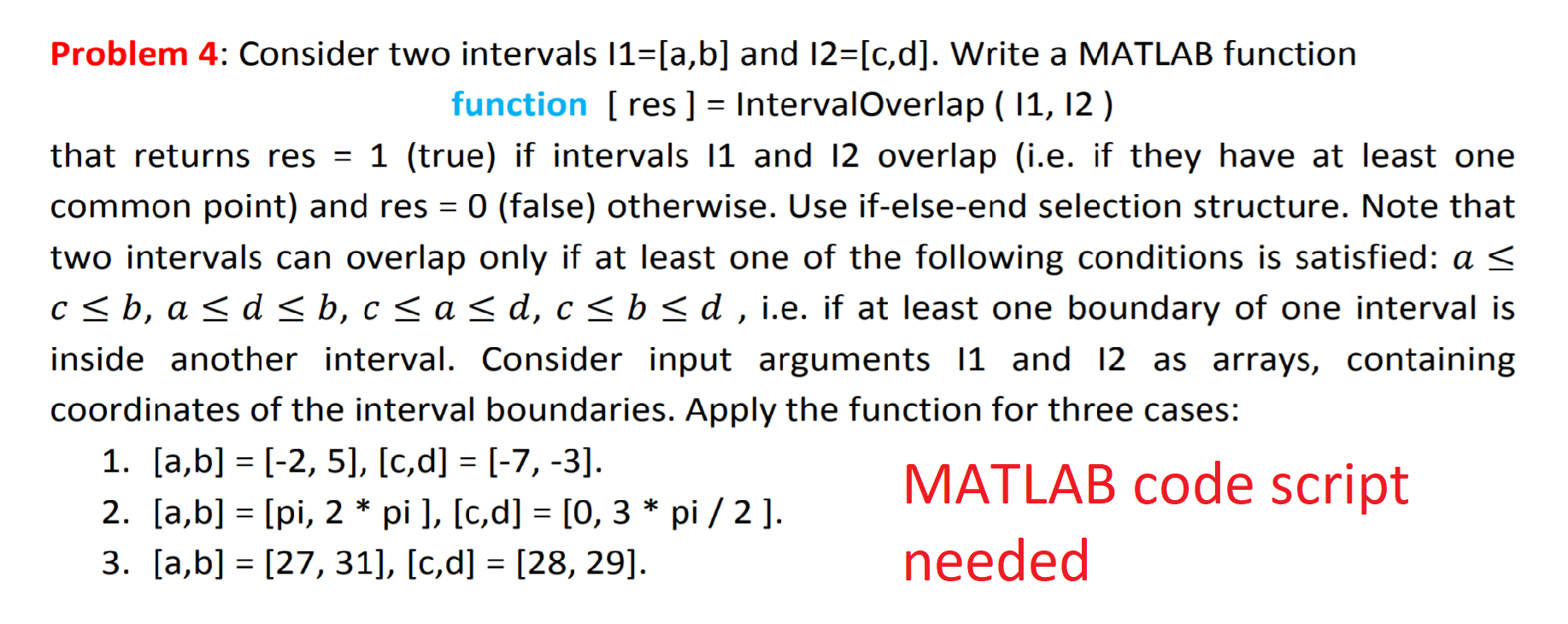 Solved Problem 4: Consider two intervals 11=[a,b] and | Chegg.com