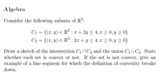 Solved Algebra Consider the following subsets of R2: C1 = | Chegg.com