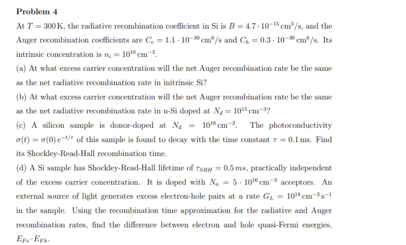 Solved Problem 4at T 300k the Radiative Recombination