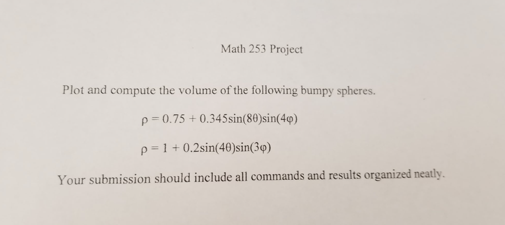 Solved Math 253 Project Plot and compute the volume of the | Chegg.com