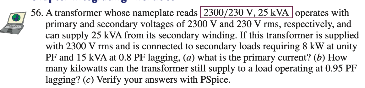 Solved 56. A transformer whose nameplate reads 2300/230 V, | Chegg.com