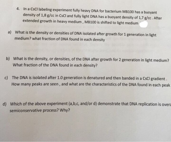 Solved In a CsCl labeling experiment fully heavy DNA for | Chegg.com