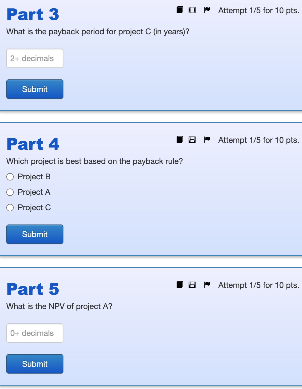 Solved WH Smith Company is evaluating three projects: A, B, | Chegg.com