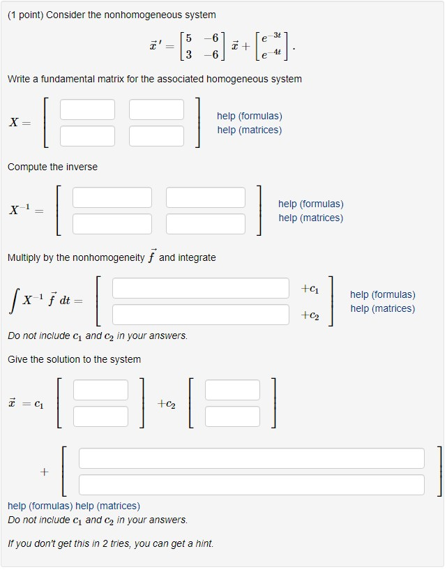 Solved (1 point) Consider the nonhomogeneous system Write a | Chegg.com