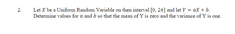 Solved 2 Let X Be A Uniform Random Variable On Then 1499