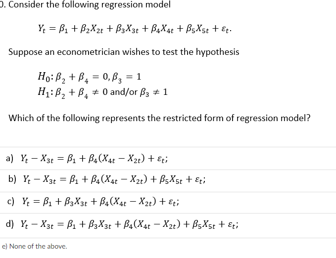 Solved 5. Consider the following regression model Yt = B1 + | Chegg.com