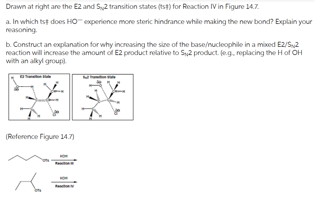 Drawn at right are the E2 and SN2 transition states | Chegg.com