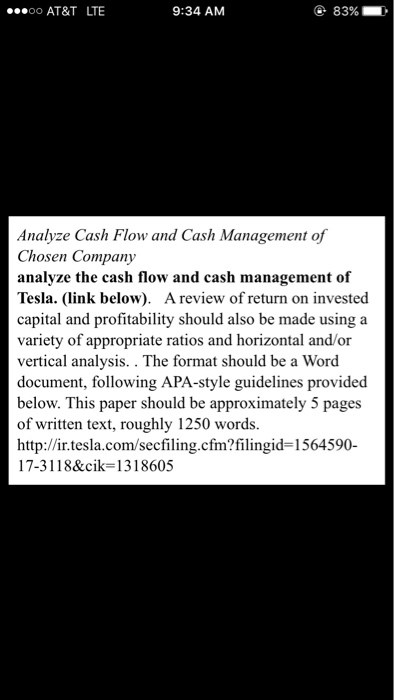 Solved oo AT&T LTE 9:34 AM 83% Analyze Cash Flow and Cash | Chegg.com Solved oo AT&T LTE 9:34 AM 83% Analyze Cash Flow and Cash | Chegg.com