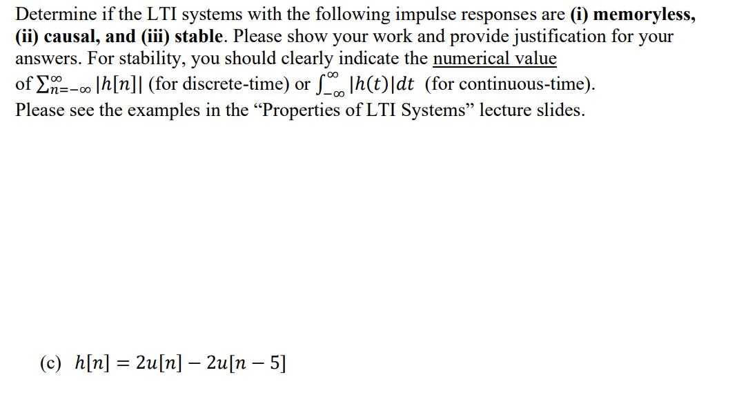 Determine if the LTI systems with the following | Chegg.com