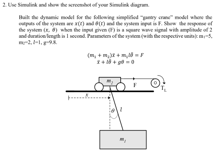 Solved 2. Use Simulink and show the screenshot of your | Chegg.com