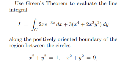 Solved Use Green's Theorem to evaluate the line integral | Chegg.com