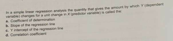 Solved In a simple linear regression analysis the quantity | Chegg.com