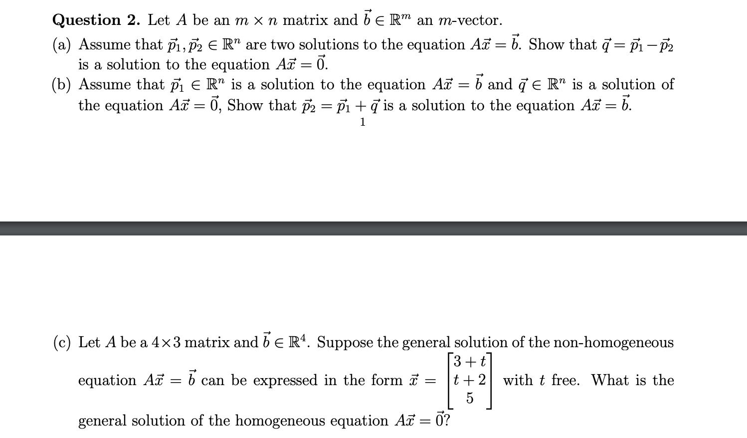Solved Question 2. Let A be an m×n matrix and b∈Rm an | Chegg.com