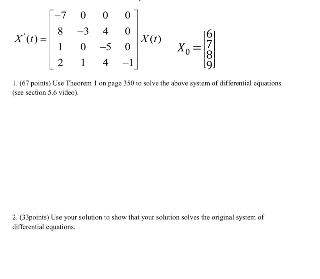 Solved THEOREM 1. Fundamental Matrix Solutions Let 0 (t) be | Chegg.com