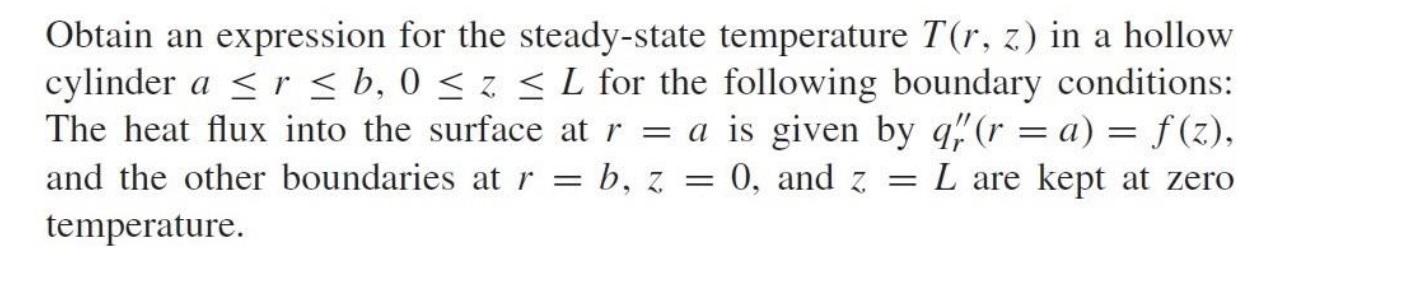 Solved Obtain an expression for the steady-state temperature | Chegg.com