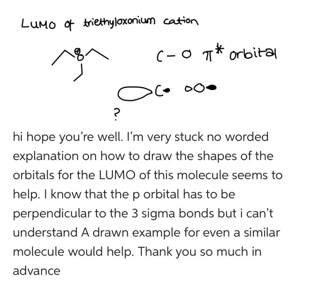 Solved LUMo of triethyloxonium cation hi hope you're well. | Chegg.com