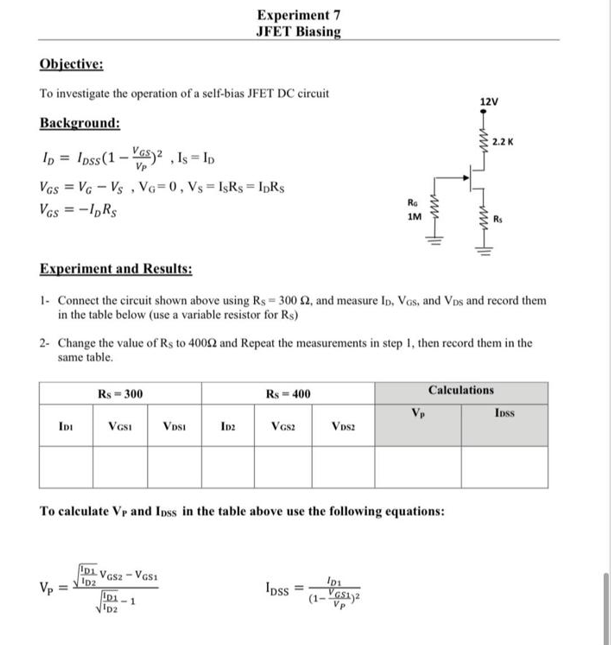 Solved Experiment 7 JFET Biasing Objective: To investigate | Chegg.com