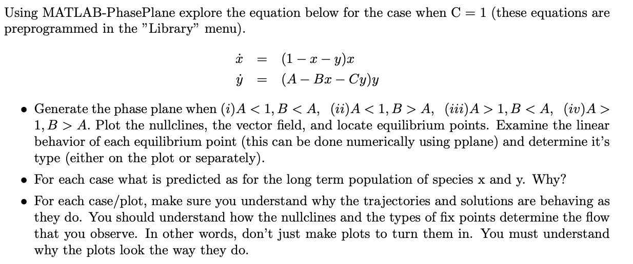 Solved Using MATLAB-PhasePlane explore the equation below | Chegg.com