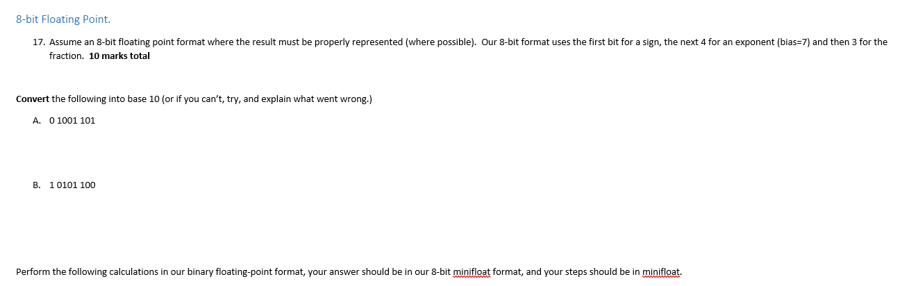 Solved 8-bit Floating Point. 17. Assume an 8-bit floating | Chegg.com