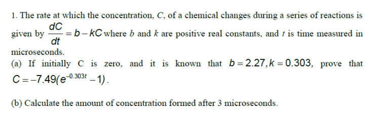Solved 1. The rate at which the concentration, C, of a | Chegg.com