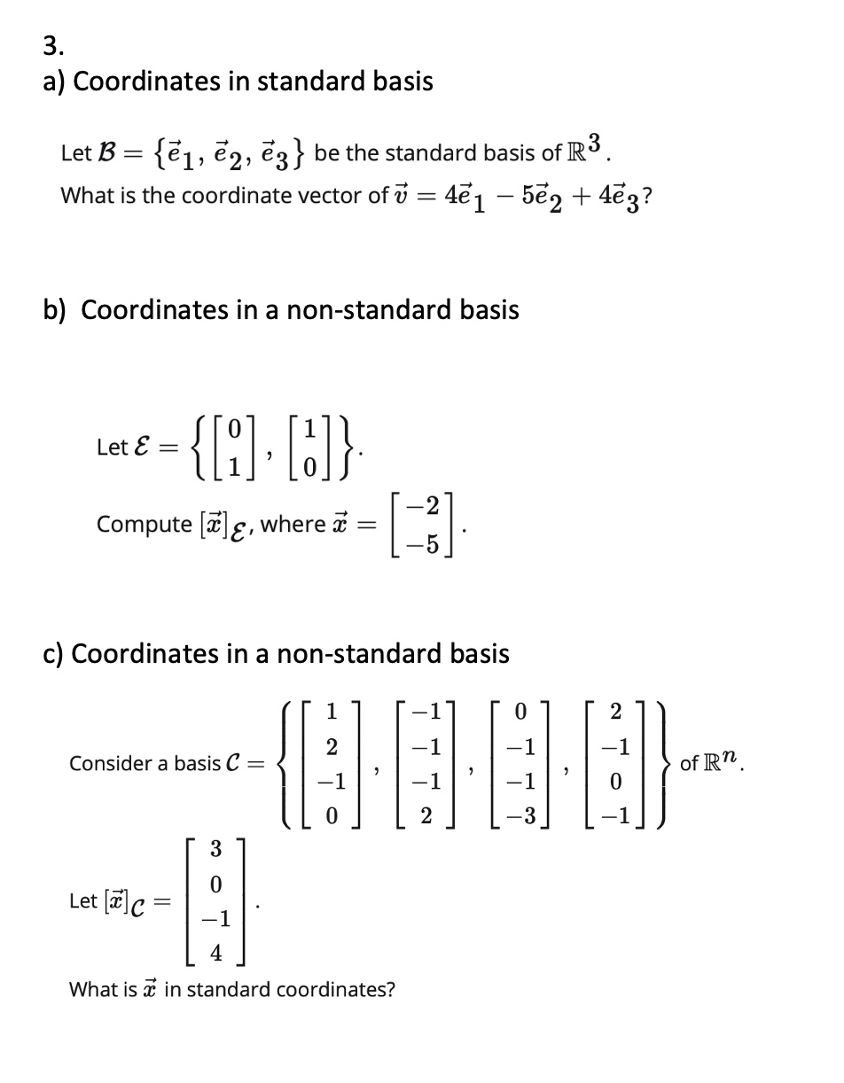 Solved 3. a) Coordinates in standard basis Let B = {ēj, ēm, | Chegg.com
