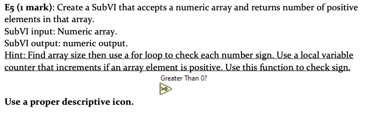 Solved E5 (1 mark): Create a SubVI that accepts a numeric | Chegg.com