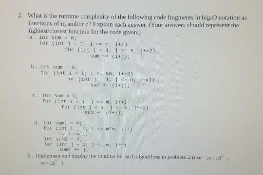 Solved 2 What Is The Runtime Complexity Of The Following 
