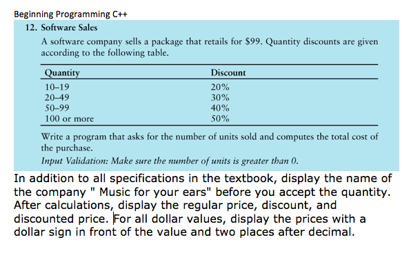 Solved Beginning Programming C++ 12. Software Sales A | Chegg.com
