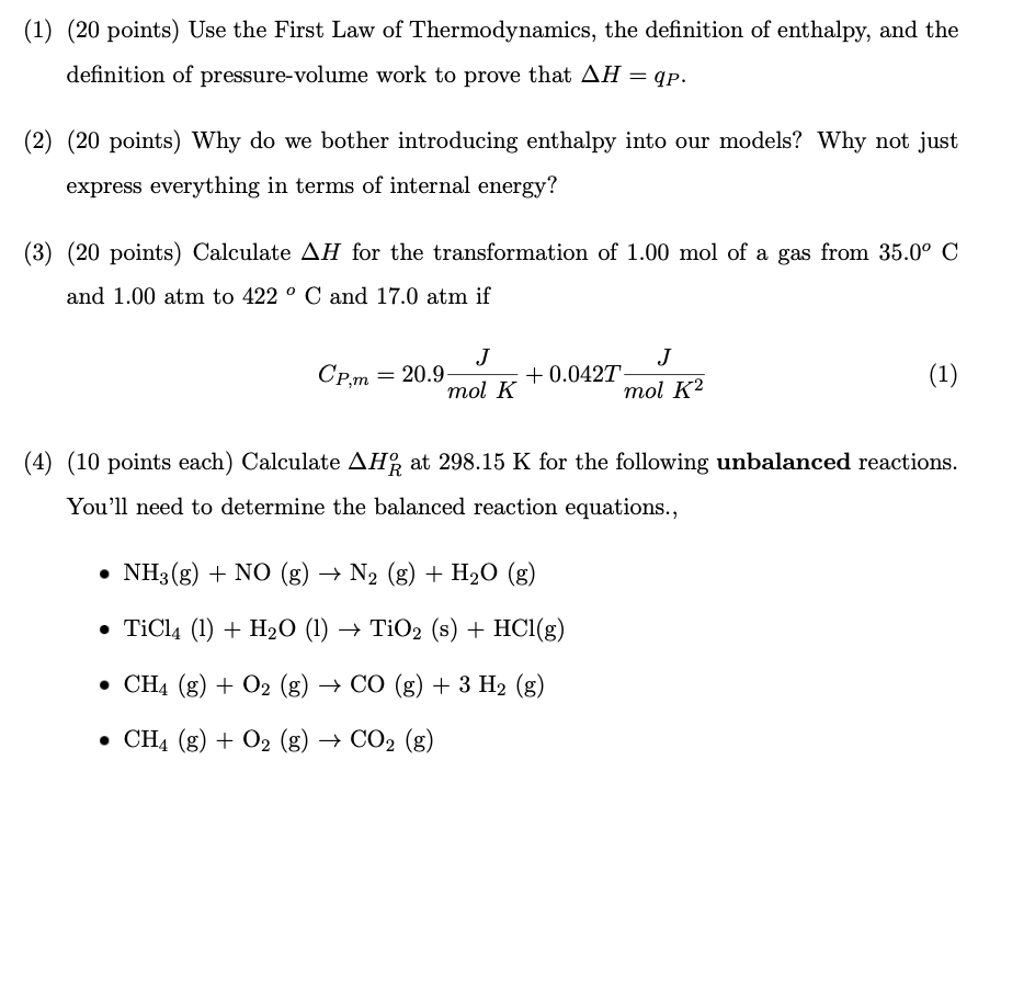 Solved (1) (20 points) Use the First Law of Thermodynamics, | Chegg.com