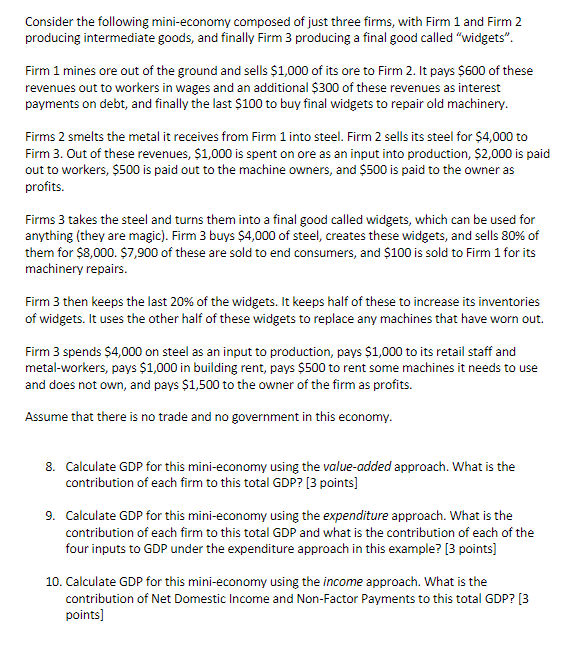 Solved Consider the following mini-economy composed of just | Chegg.com