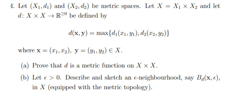 Solved 1. Let (X1,d1) and (X2,d2) be metric spaces. Let | Chegg.com