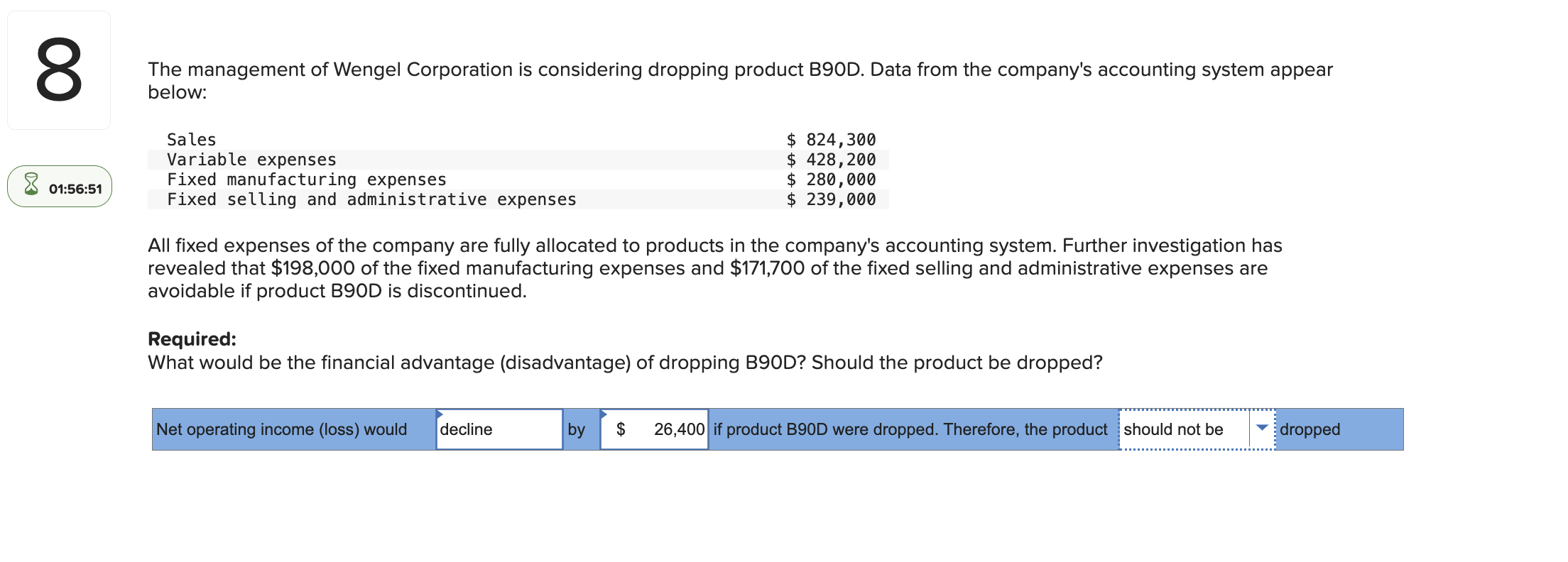 Solved The management of Wengel Corporation is considering | Chegg.com