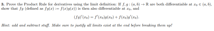 Solved 3. Prove the Product Rule for derivatives using the | Chegg.com