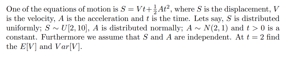 Solved One of the equations of motion is S = Vt+] At?, where | Chegg.com