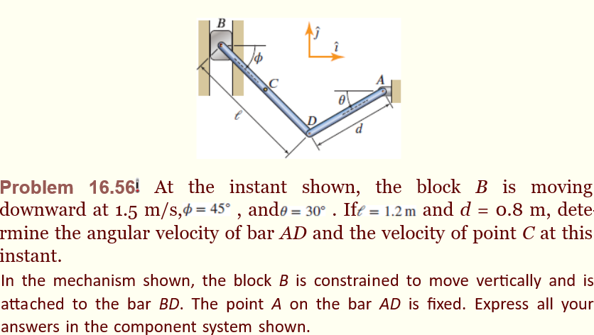Solved Problem 16.56! At the instant shown, the block B is | Chegg.com