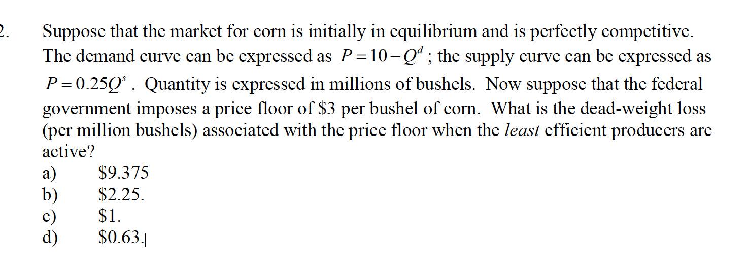 Solved Suppose that the market for corn is initially in | Chegg.com
