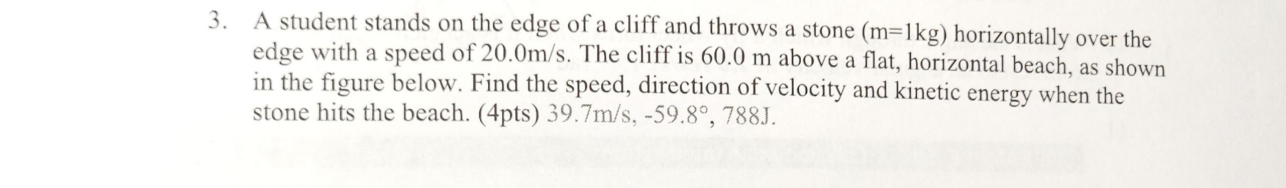 Solved A student stands on the edge of a cliff and throws a | Chegg.com