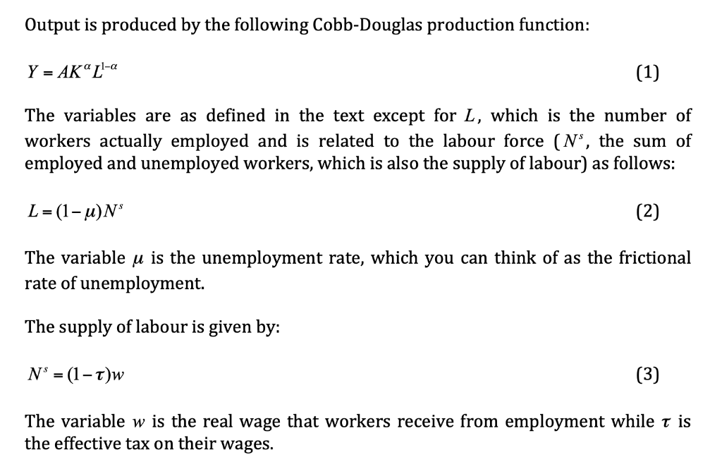 Solved Output Is Produced By The Following Cobb Douglas 