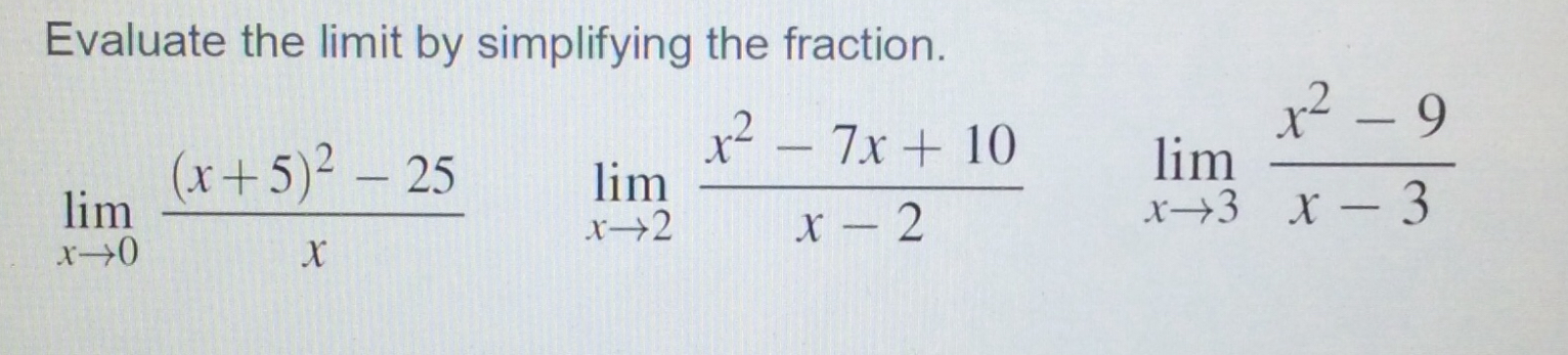 Solved Evaluate the limit by simplifying the fraction. x2 – | Chegg.com