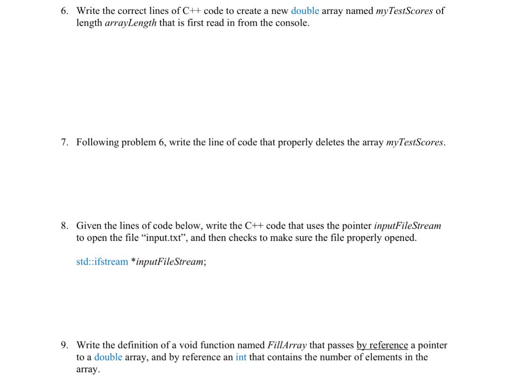 Solved 6. Write the correct lines of C++ code to create a | Chegg.com