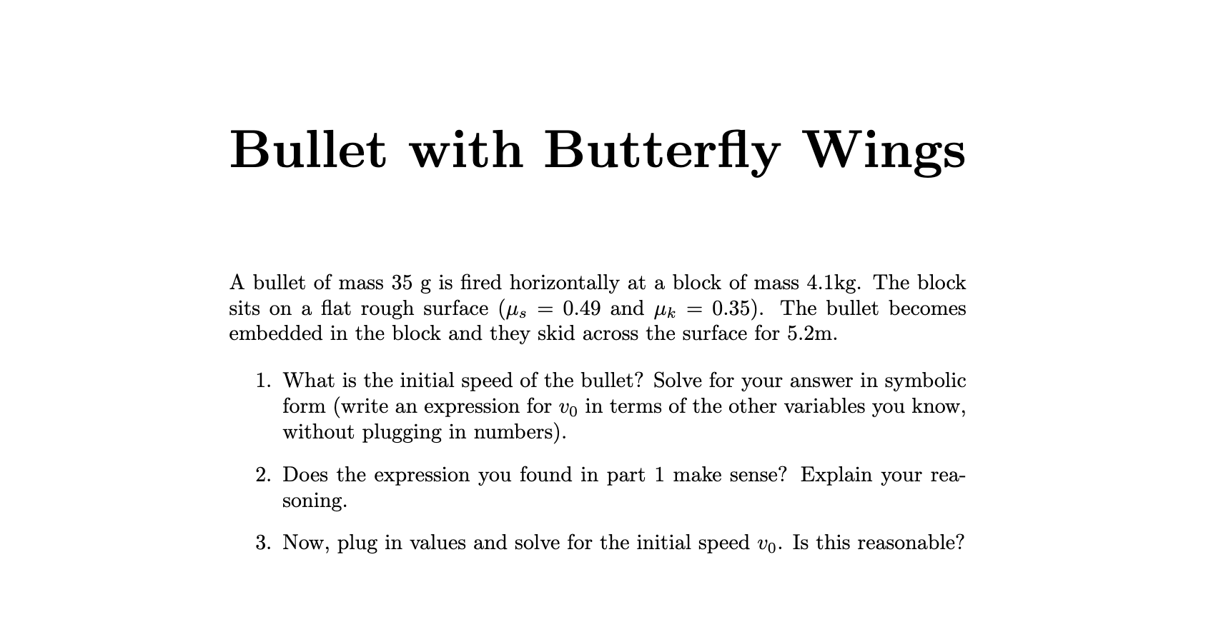 Solved Bullet with Butterfly Wings A bullet of mass 35 g is | Chegg.com
