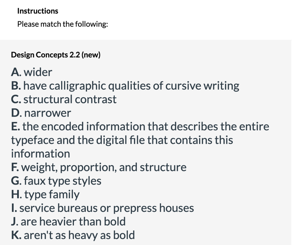 Solved Instructions Please match the following: Design | Chegg.com
