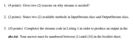 Solved 1. (4 points) Gives two (2) reasons on why streams is | Chegg.com