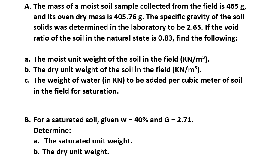 Solved A. The mass of a moist soil sample collected from the | Chegg.com